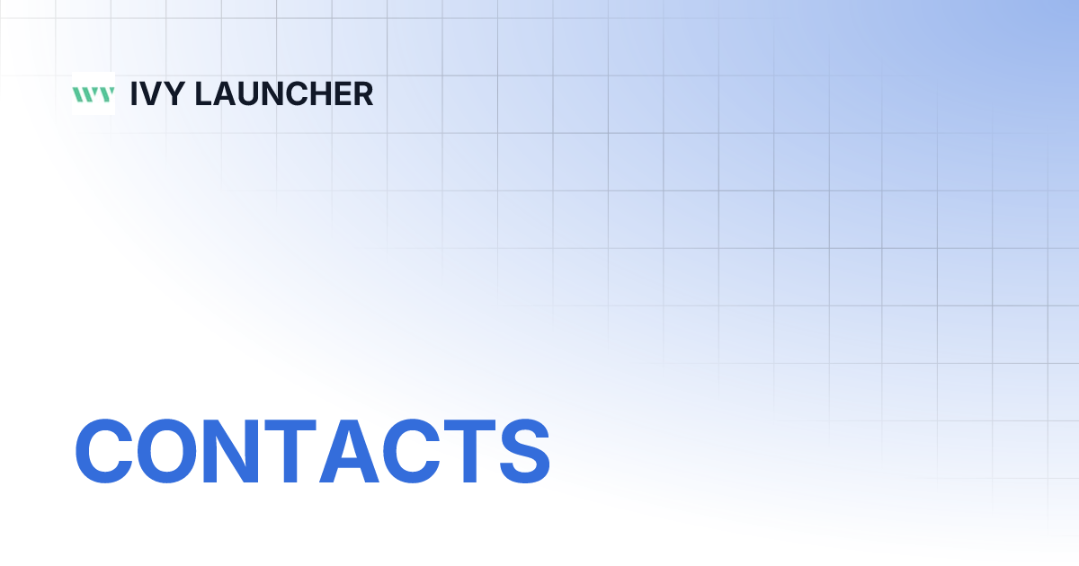 CONTACTS | IVY LAUNCHER
